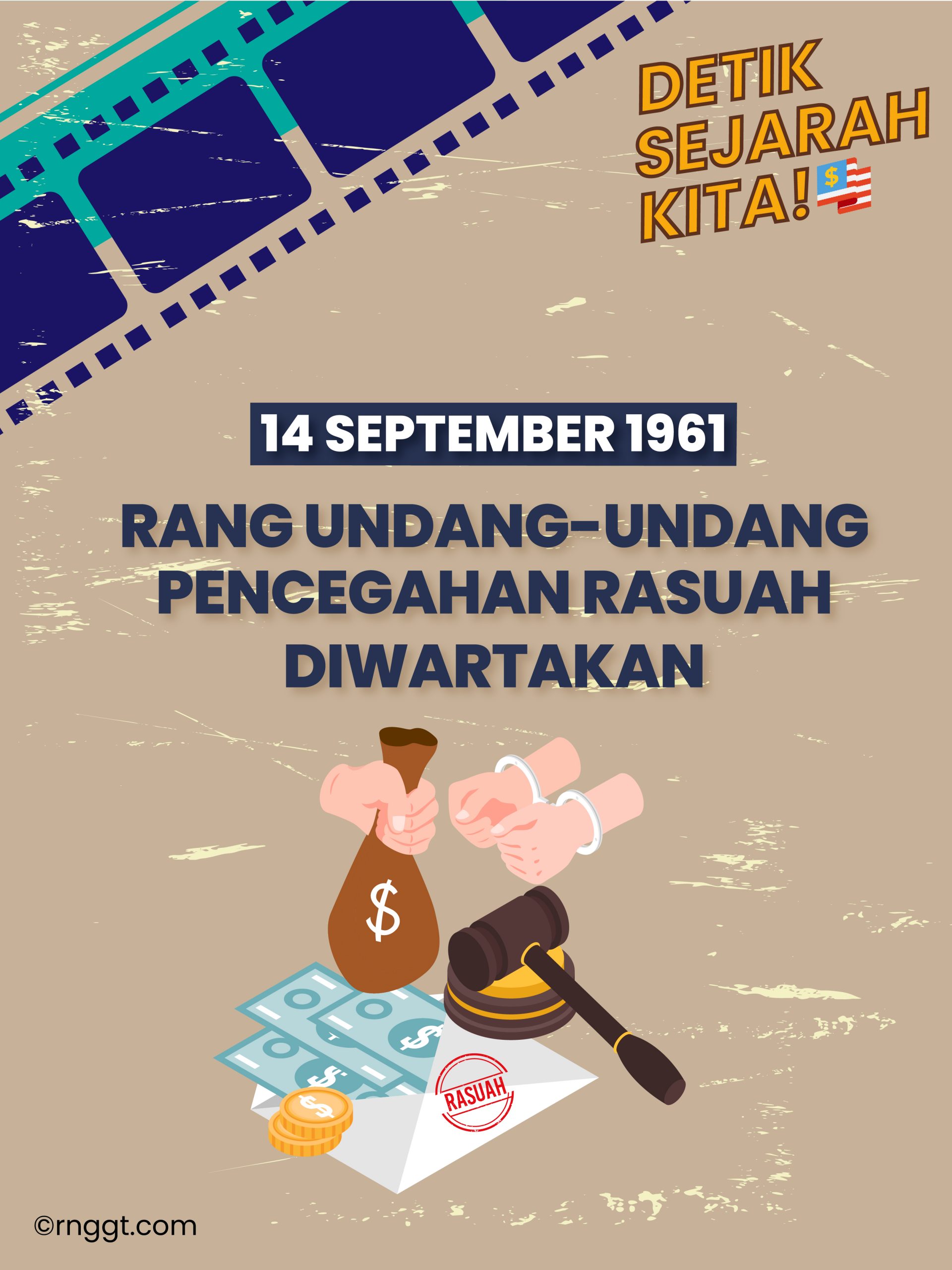 14 September 1961 – Rang Undang-Undang Rasuah Negara Diwartakan – Rnggt