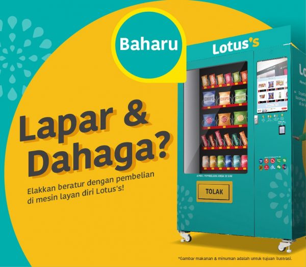 Lotus’s Bukan Sekadar Pasaraya – Kini Turut Hadir Dengan Mesin Layan ...